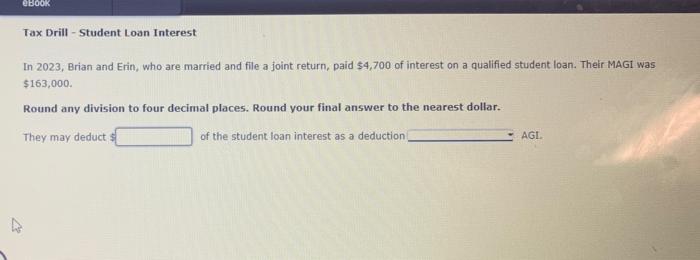 Solved eBook Tax Drill - Student Loan Interest In 2023, | Chegg.com