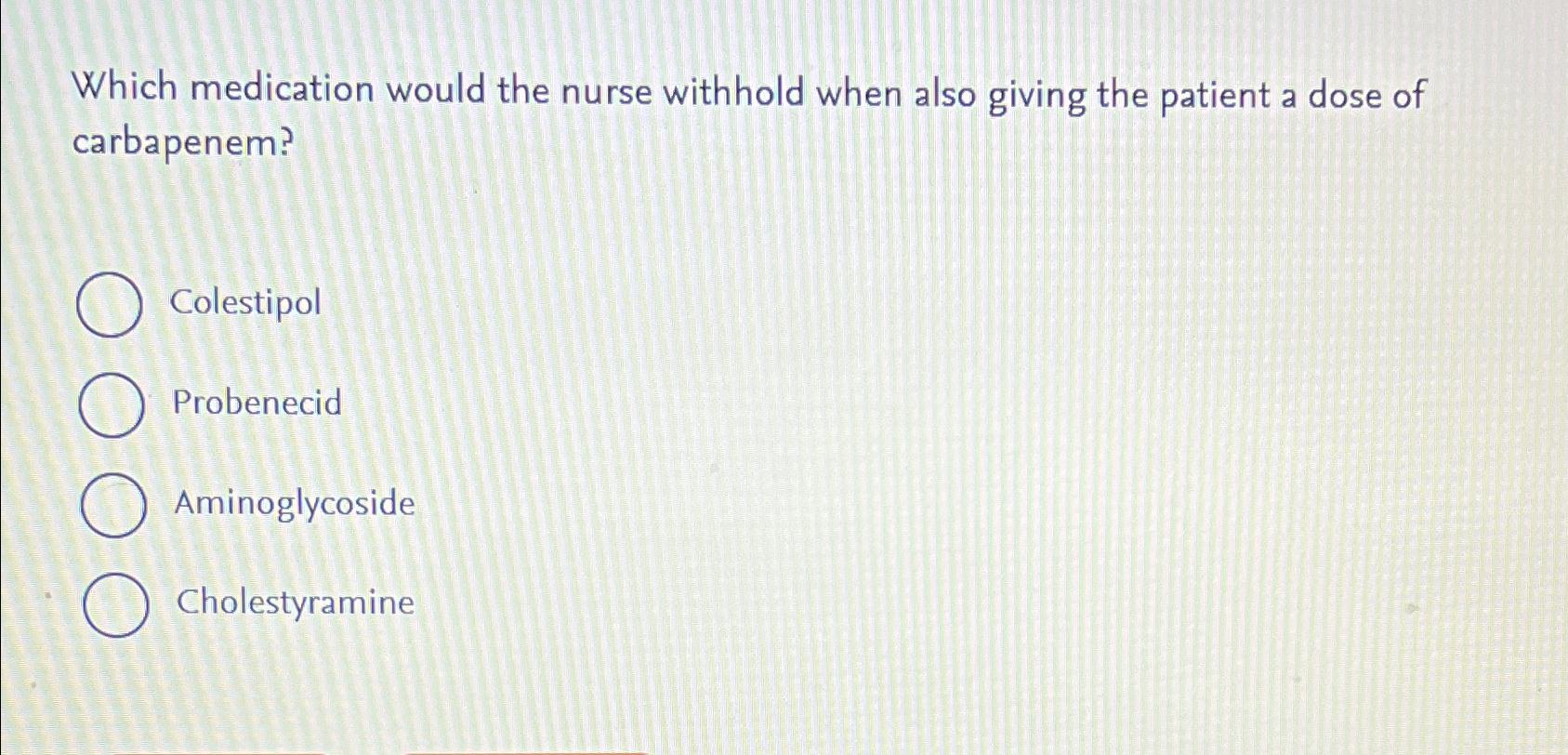 Solved Which medication would the nurse withhold when also | Chegg.com
