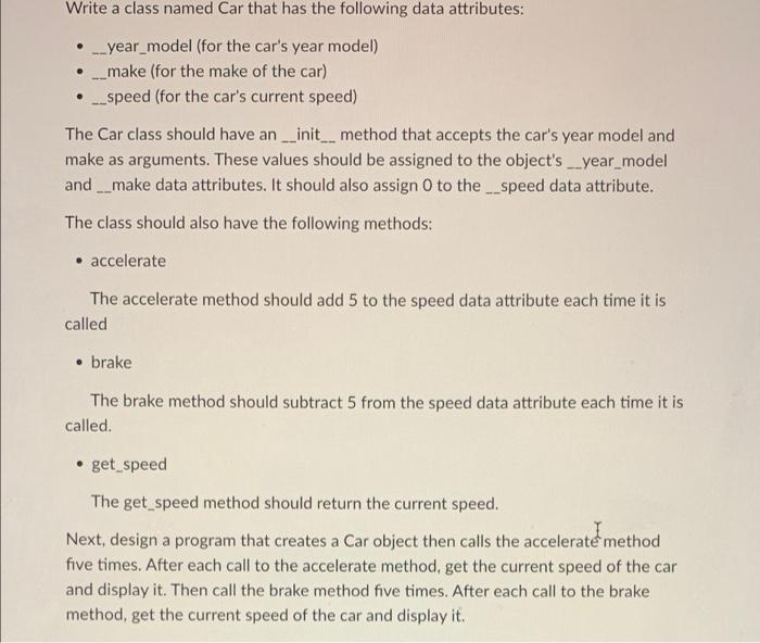 Solved Write a class named Car that has the following data | Chegg.com