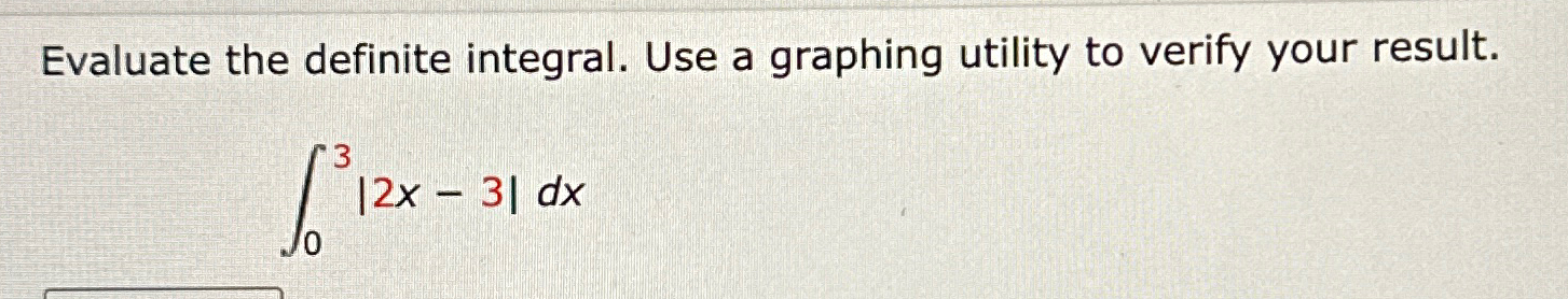 Solved Evaluate the definite integral. Use a graphing | Chegg.com
