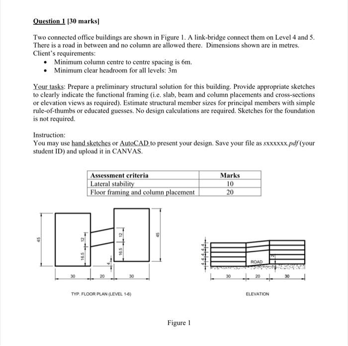 Solved Question 1 [30 marks] Two connected office buildings | Chegg.com
