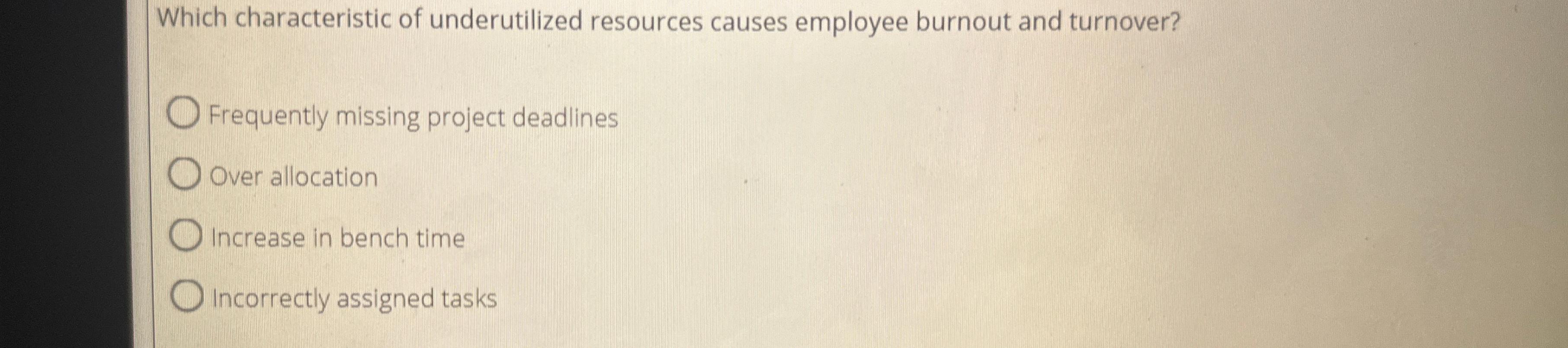Solved Which characteristic of underutilized resources | Chegg.com