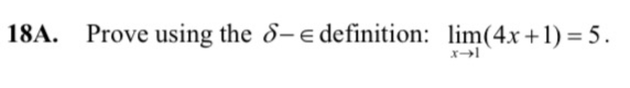 Solved 18A. ﻿Prove using the δ-epsilon definition: | Chegg.com
