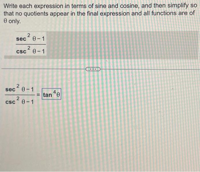 Solved Write each expression in terms of sine and cosine, | Chegg.com