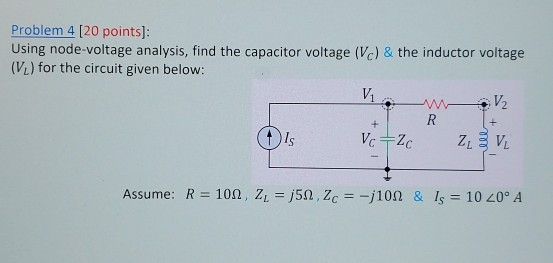 Solved Problem 4 [20 points): Using node-voltage analysis, | Chegg.com