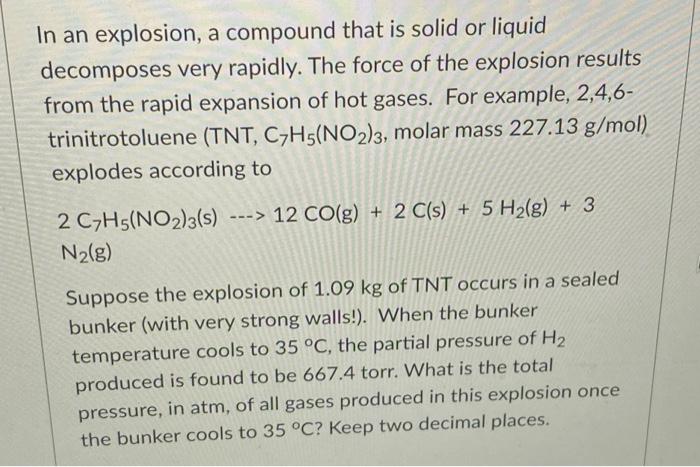 Solved In an explosion, a compound that is solid or liquid | Chegg.com