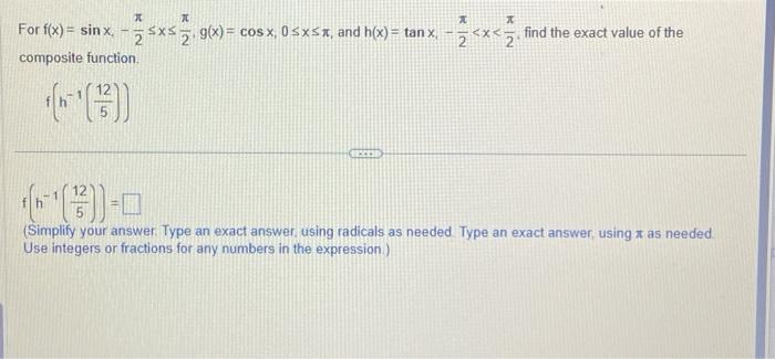 Solved For f(x)=sinx,−2π≤x≤2π,g(x)=cosx,0≤x≤π, and | Chegg.com