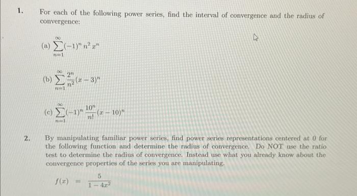 Solved 1. For each of the following power series, find the | Chegg.com