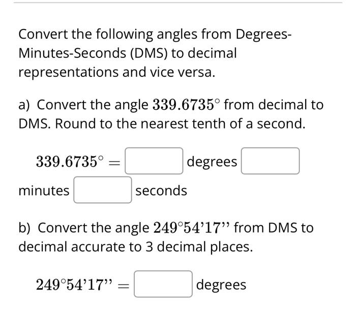 Solved Convert the following angles from | Chegg.com