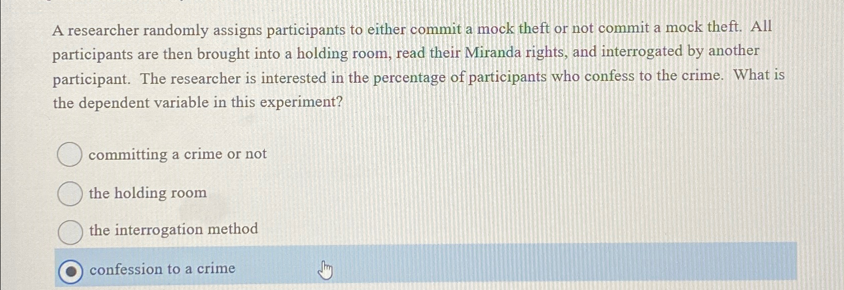 Solved A researcher randomly assigns participants to either | Chegg.com
