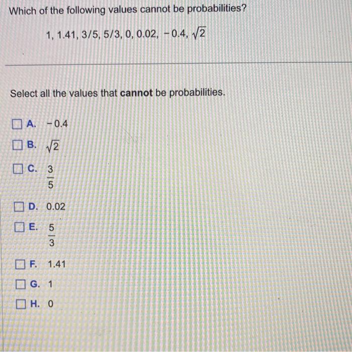Solved Which of the following values cannot be | Chegg.com