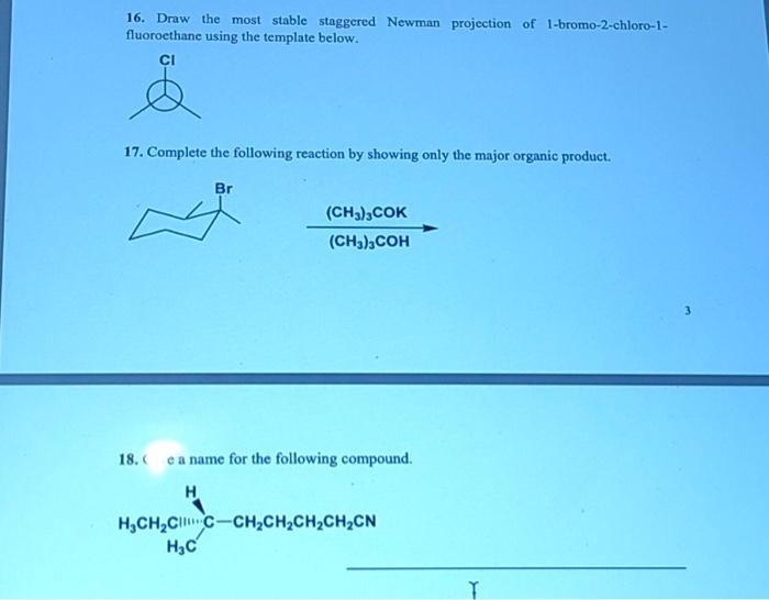 Solved 16. Draw the most stable staggered Newman projection | Chegg.com