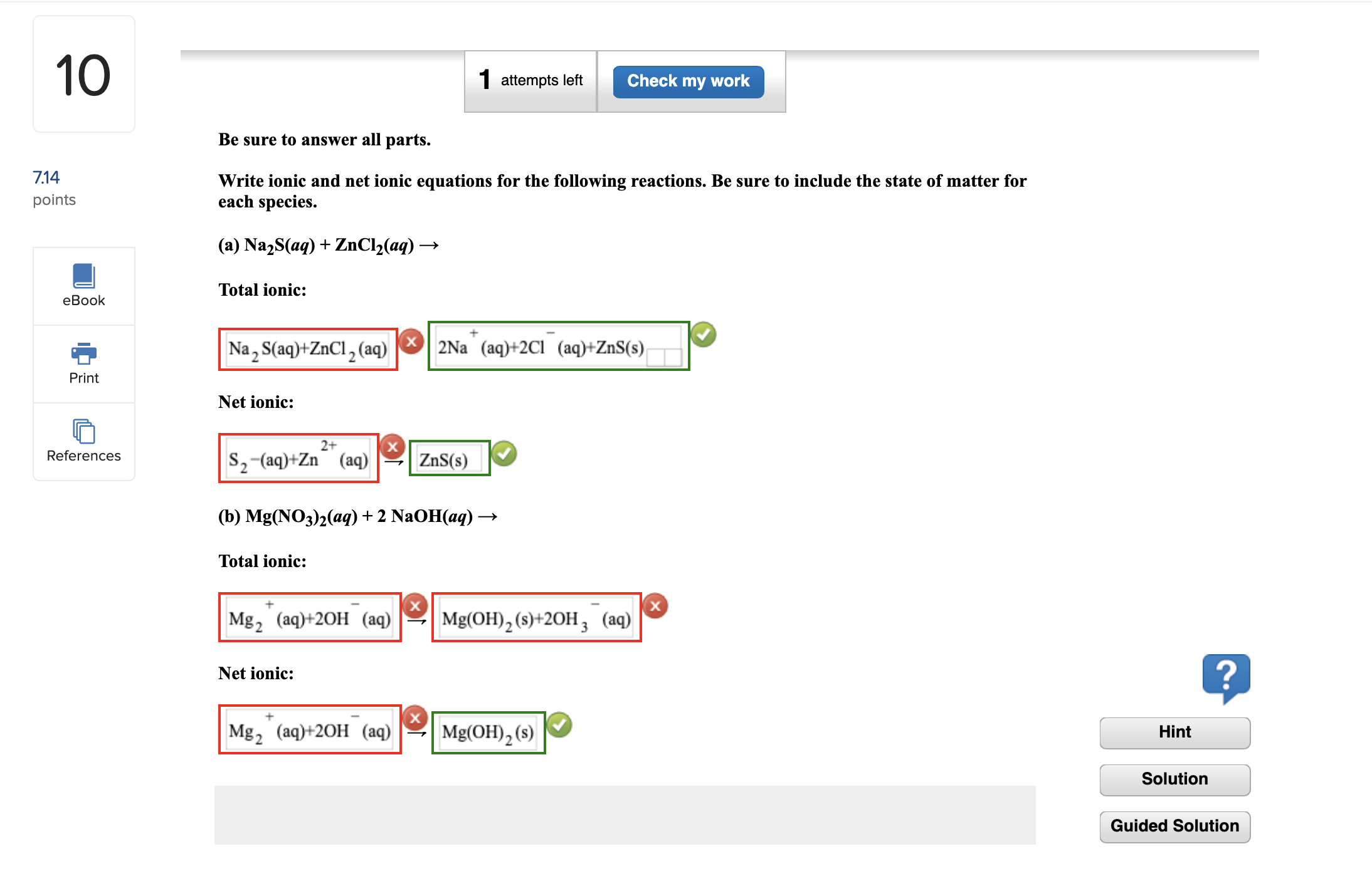 Solved Be sure to answer all parts.Write ionic and net ionic | Chegg.com