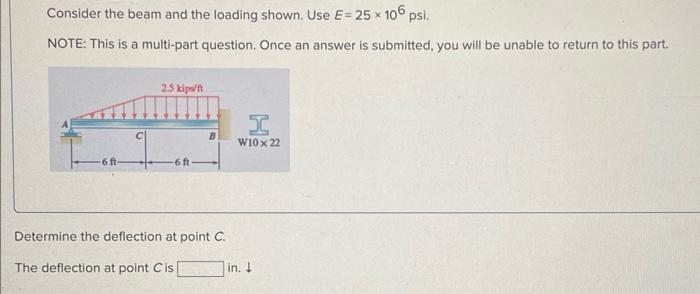 [Solved]: Consider the beam and the loading shown. Use ( E