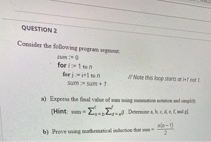 Solved QUESTION 2 Consider the following program segment: | Chegg.com