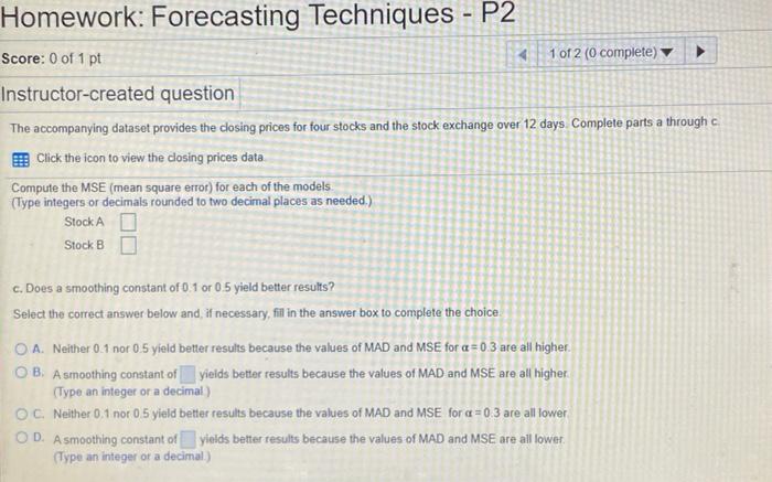Solved Homework Forecasting Techniques P2 Score 0 Of 1