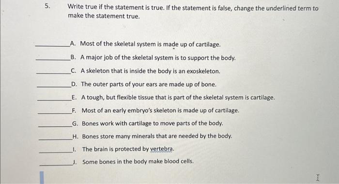Solved 5. Write true if the statement is true. If the | Chegg.com