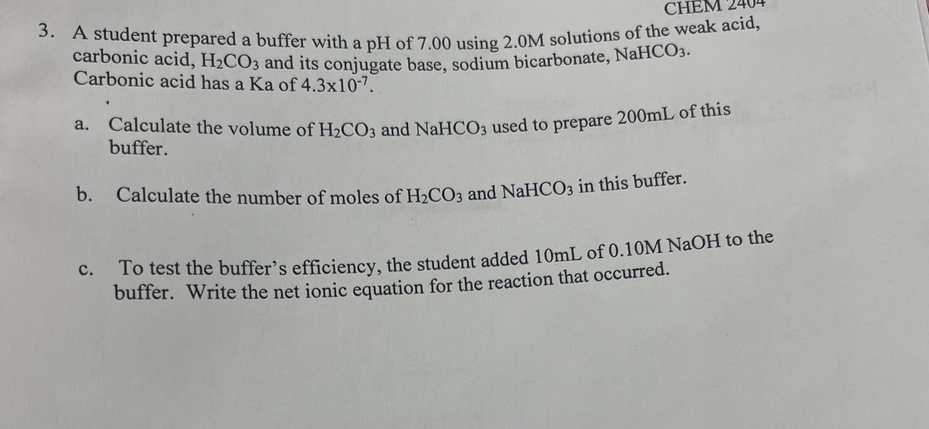 Solved A student prepared a buffer with a pH of 7.00 ﻿using | Chegg.com
