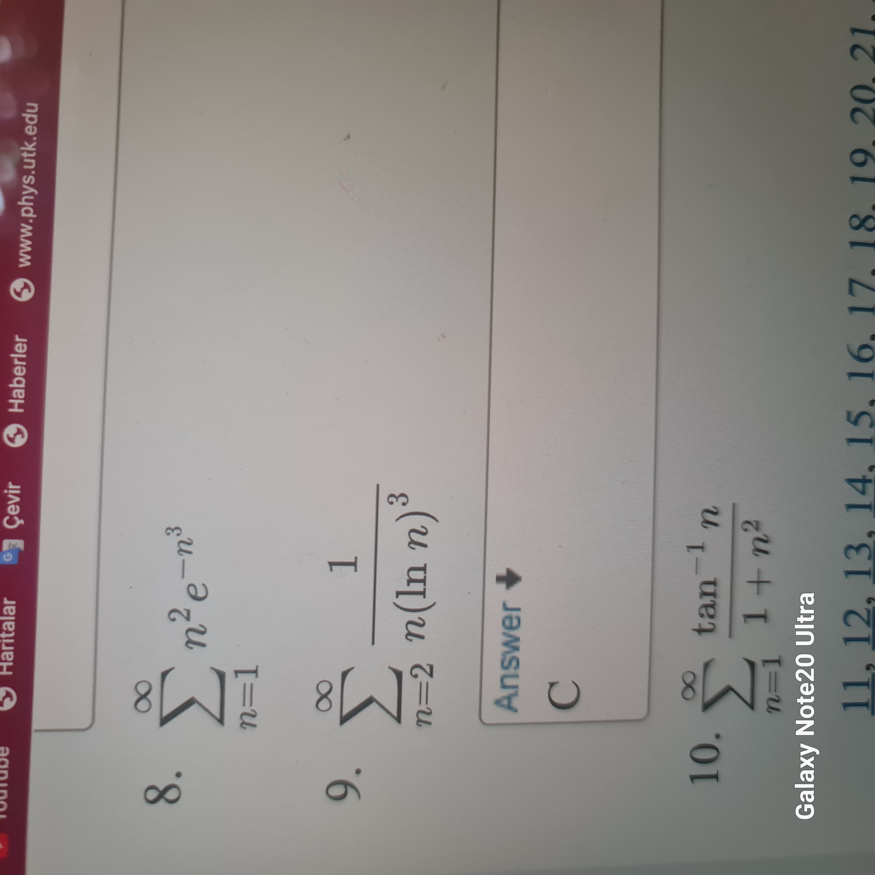 Solved ∑n=1∞n2e-n3∑n=2∞1n(lnn)3AnswerC∑n=1∞tan-1n1+n2Galaxy | Chegg.com