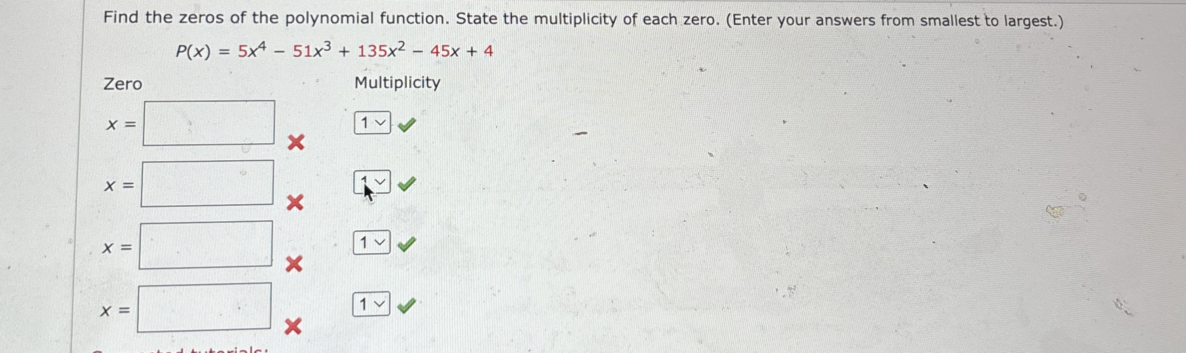 Solved Find the zeros of the polynomial function. State the | Chegg.com