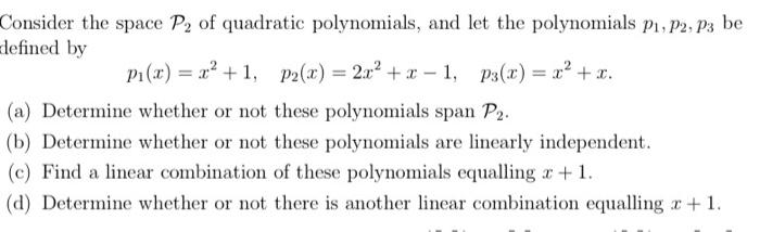 Solved Consider the space P2 of quadratic polynomials, and | Chegg.com