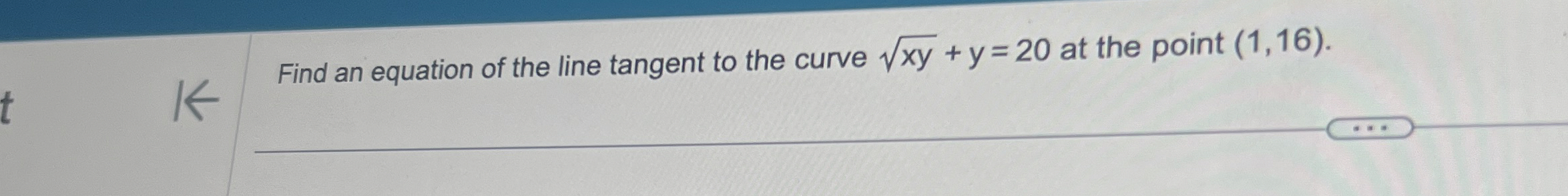 Solved Find an equation of the line tangent to the curve | Chegg.com