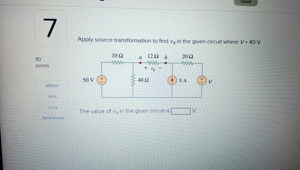 Solved Saved 7. Apply source transformation to find vy in | Chegg.com