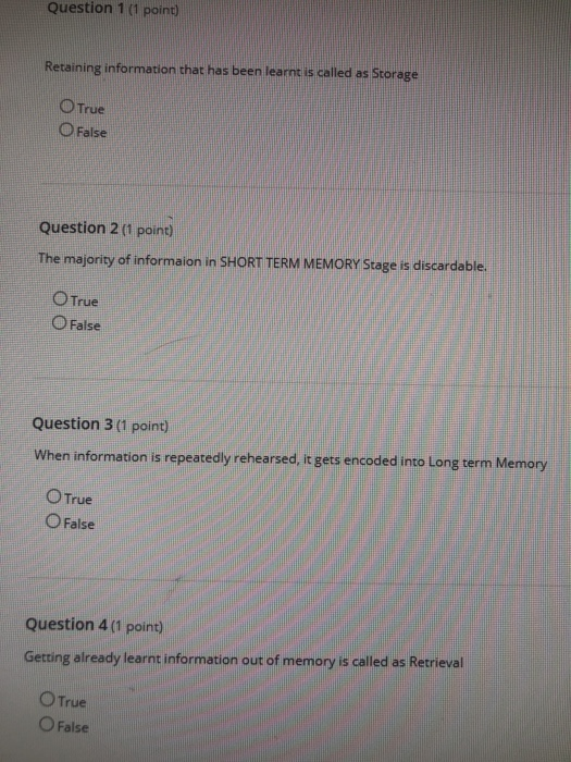 Solved Question 1 (1 point) Retaining information that has | Chegg.com