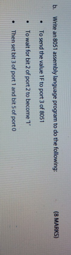 Solved B Write An 8051 Assembly Language Program To Do The