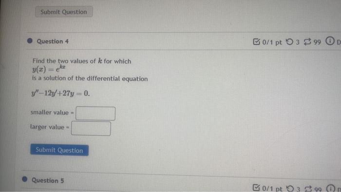 Solved Find the two values of k for which y(x)=ekx is a | Chegg.com