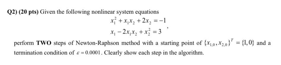 Solved Q2) (20 ﻿pts) ﻿Given the following nonlinear system | Chegg.com