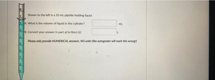Solved . 0 1 Shown to the left is a 10 ml. pipette holding | Chegg.com