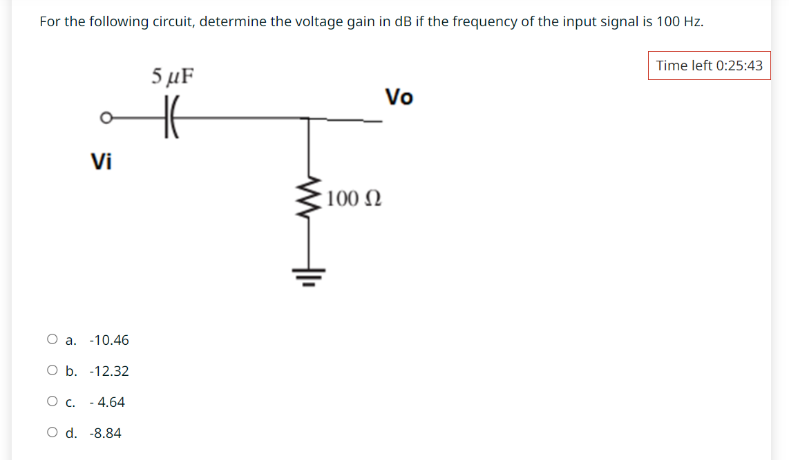 Solved For the following circuit, determine the voltage gain | Chegg.com