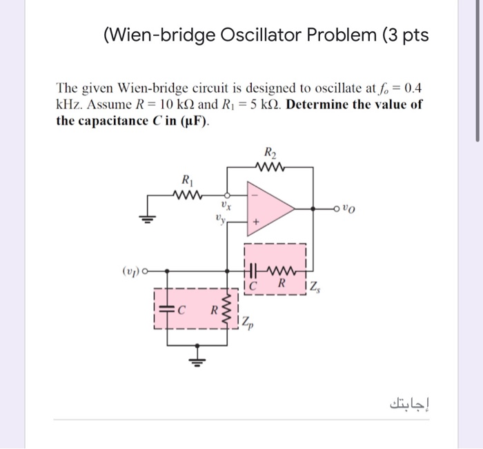 Solved (Wien-bridge Oscillator Problem (3 pts The given | Chegg.com