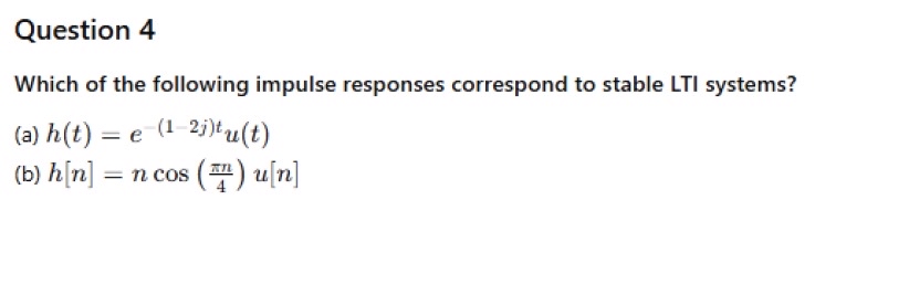Solved Question 4Which of the following impulse responses | Chegg.com