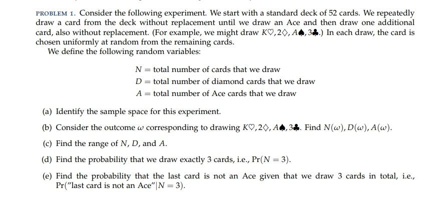 Solved PROBLEM 1. Consider the following experiment. We | Chegg.com