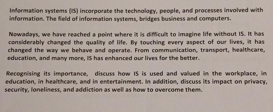 Information systems (IS) incorporate the technology, | Chegg.com