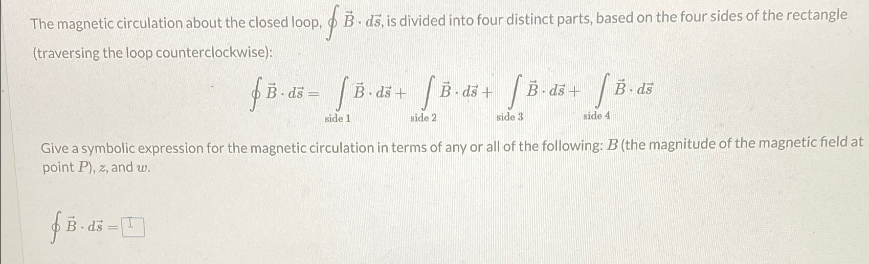 Solved The magnetic circulation about the closed loop, | Chegg.com