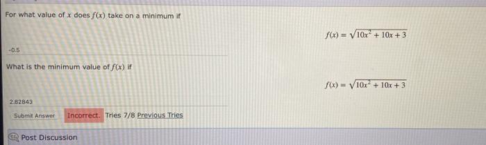 Solved for what value of x does f(x) take on a minimum what | Chegg.com
