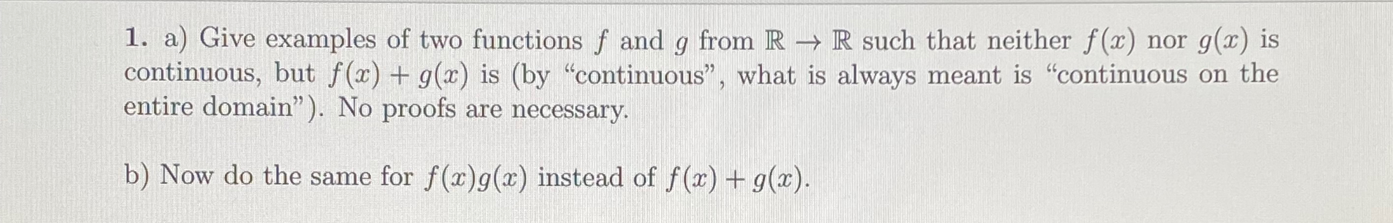 Solved a) ﻿Give examples of two functions f ﻿and g ﻿from R→R | Chegg.com