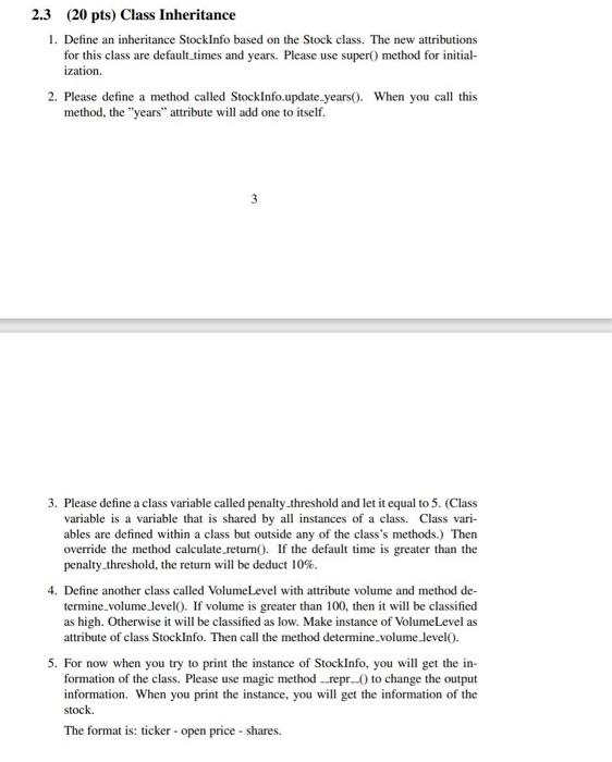 Solved 1. Define an inheritance StockInfo based on the Stock | Chegg.com
