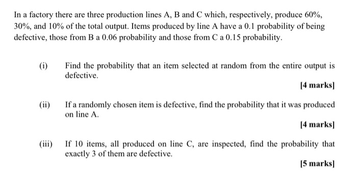 Solved In a factory there are three production lines A, B | Chegg.com