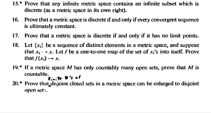 Solved 15.* Prove that any infinite metric space contains an | Chegg.com