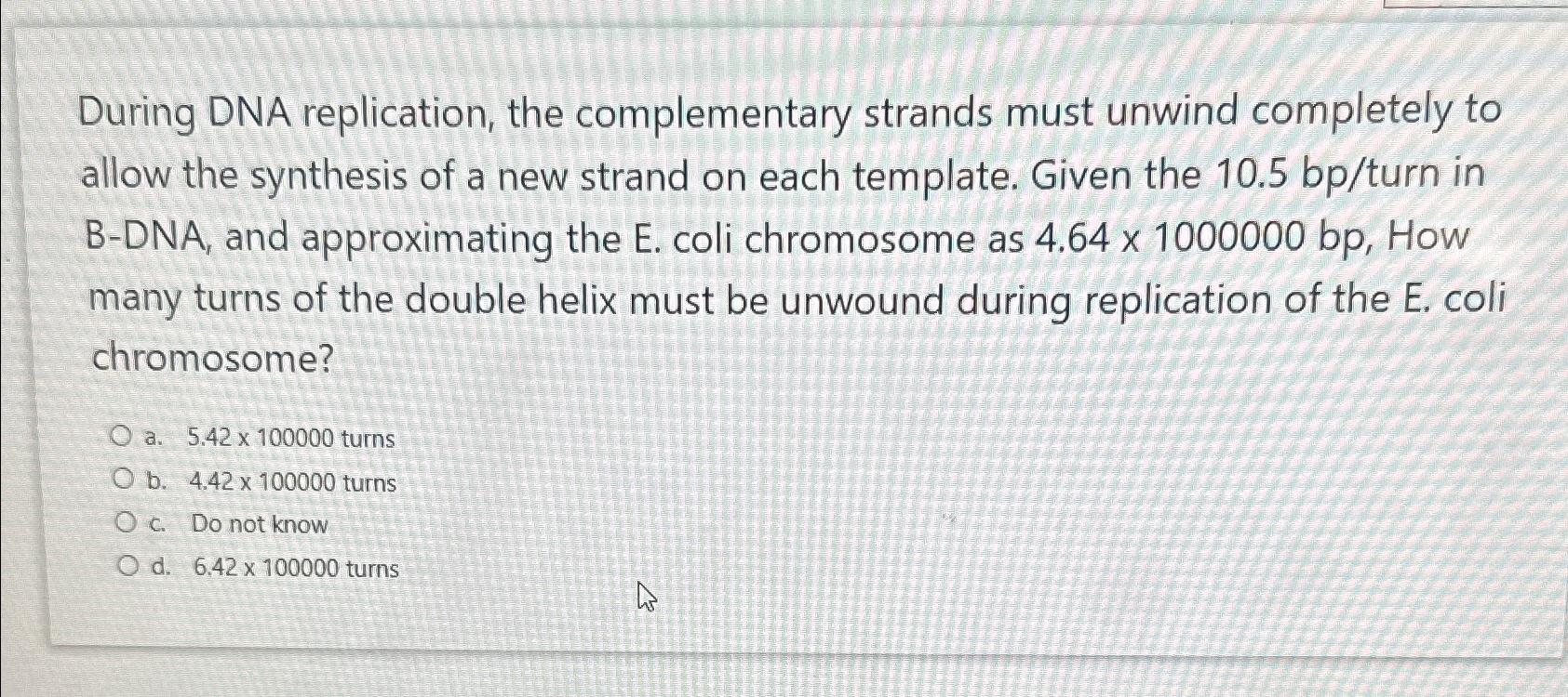 Solved During DNA replication, the complementary strands | Chegg.com