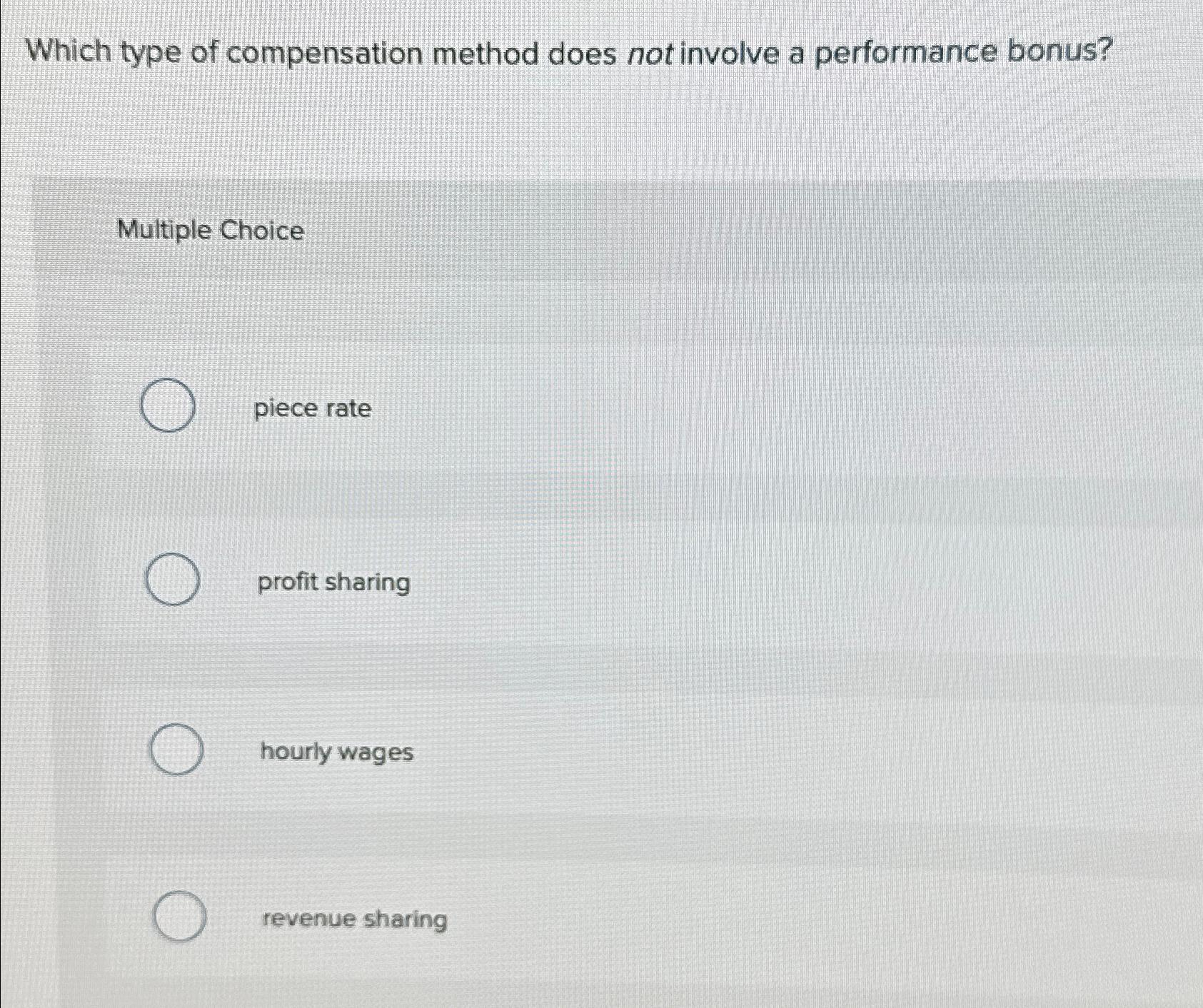 Solved Which type of compensation method does not involve a | Chegg.com