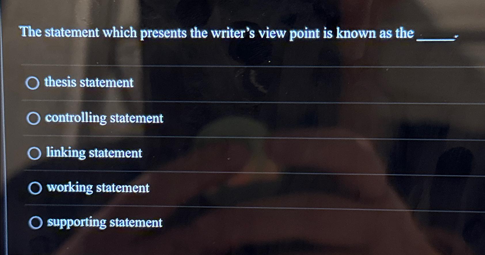 Solved The statement which presents the writer's view point | Chegg.com