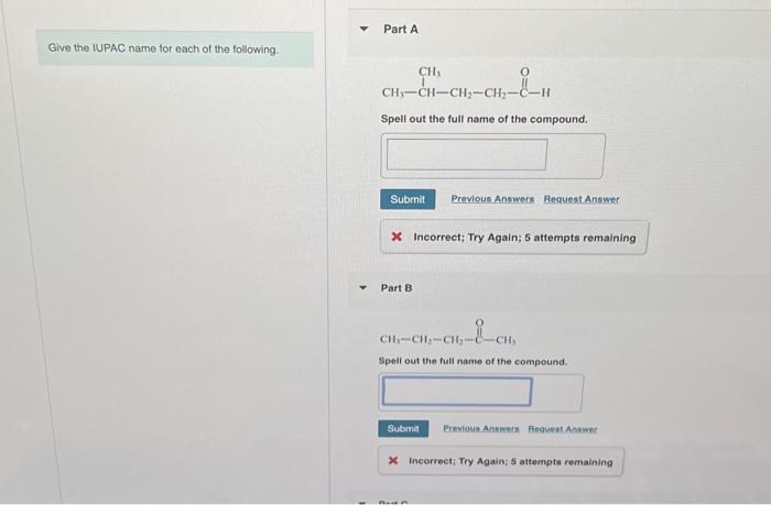 [Solved]: Give the IUPAC name for each of the foliowing. Sp