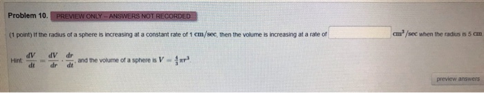 Solved Problem 10. PREVIEW ONLY - ANSWERS NOT RECORDED (1 | Chegg.com