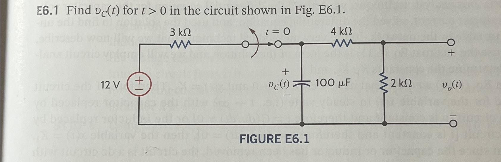 Solved E6.1 ﻿Find vC(t) ﻿for t>0 ﻿in the circuit shown in | Chegg.com