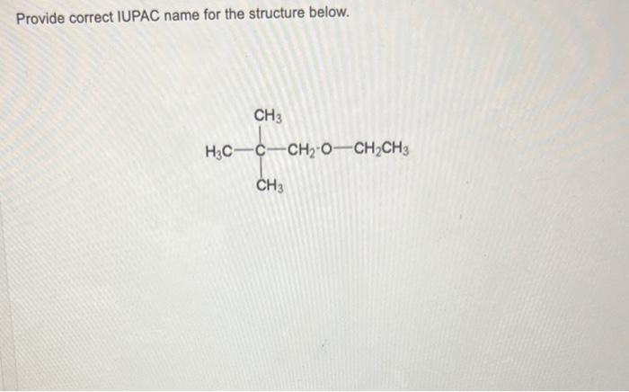 Solved Provide correct IUPAC name for the structure | Chegg.com